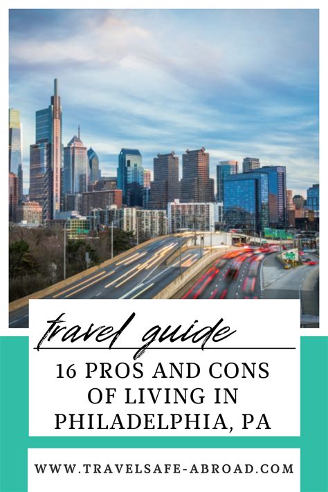 16 Pros And Cons Of Living In Philadelphia Pa