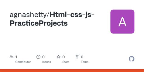 Github Agnashetty Html Css Js Practiceprojects