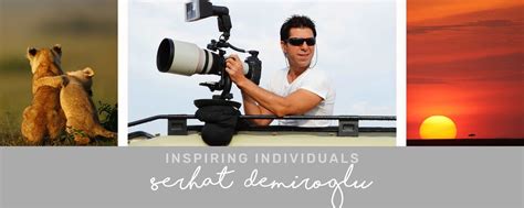 Inspiring Individual Serhat Demiroglu