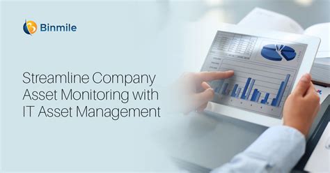 It Asset Management Streamlining The Process Binmile