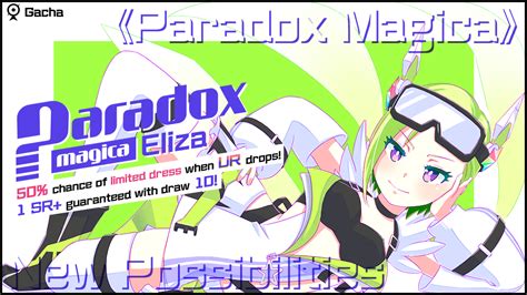 Gacha Paradox Magica Eliza Magicami Wiki Fandom