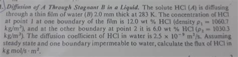 diffusion of a through stagnant b in a liquid the