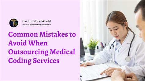 Common Mistakes To Avoid When Outsourcing Medical Coding Services