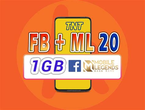 Tnt Fb Ml20 Promo 1gb Data For Fb And Ml For 3 Days