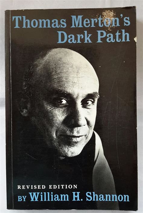 Thomas Mertons Dark Path The Inner Experience Of A Contemplative