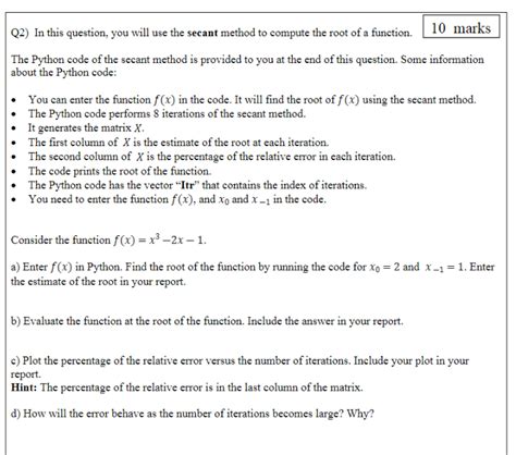 Q2 In This Question You Will Use The Secant Method
