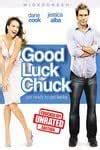 Good Luck Chuck Connor Price Troy Gentile Mackenzie