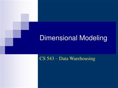 Ppt Dimensional Modeling Powerpoint Presentation Free Download Id