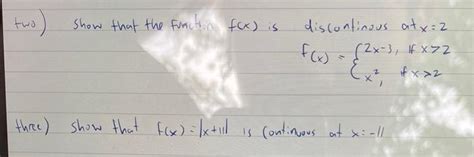 Solved Two Show That The Function Fx Is Discontinous At