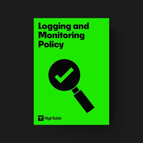 The Ultimate Iso 27001 Logging And Monitoring Policy Template