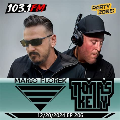 Stream 12 20 2024 Party Zone Ep 206 With Thomas Kelly By Mario Florek Sama And Xm Project