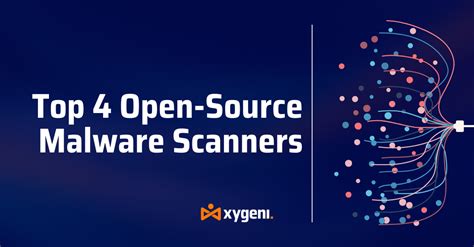 Top 4 Open Source Malware Scanners Xygeni