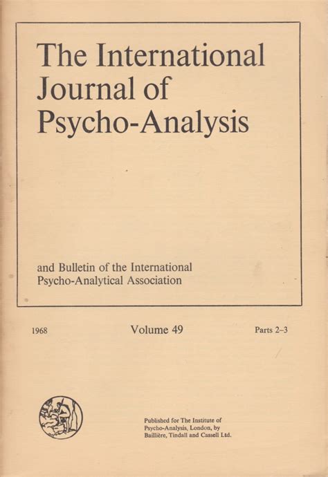 The International Journal Of Psycho Analysis Volume 49 1968 Parts 2