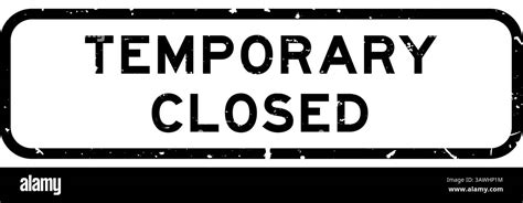 Grunge Black Temporary Closed Word Square Rubber Seal Stamp On White Background Stock Vector