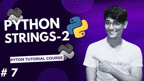 Python Strings 2 Python Tutorial Course 7 Youtube