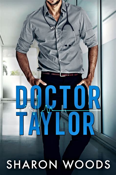 Doctor Taylor Ebook By Sharon Woods Epub Rakuten Kobo United States