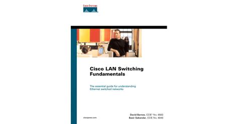 Cisco LAN Switching Fundamentals Book