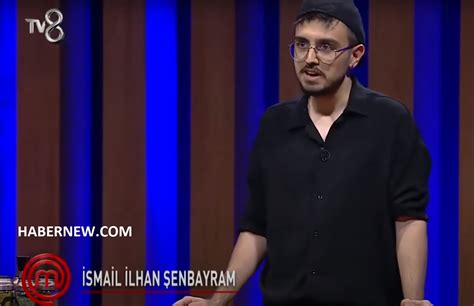 Masterchef İsmail İlhan Kimdir Kaç Yaşında Nereli Masterchef İsmail