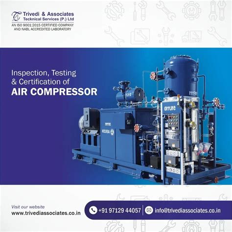 Air Compressor Inspection Testing Certification Services Trivedi And Associates Tecknical