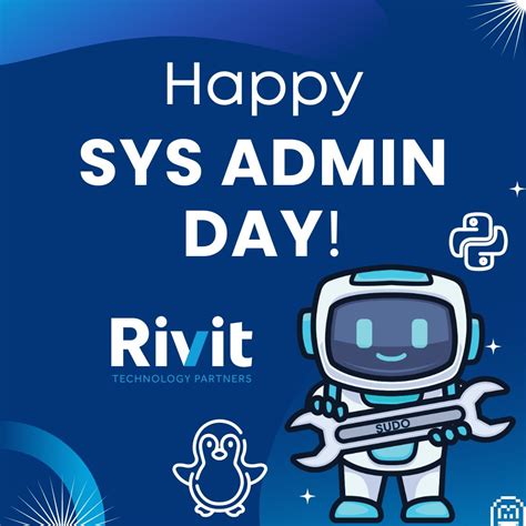 Sysadminday Thankyousysadmins Rivittechnologypartners Itheroes… Rivit Technology Partners