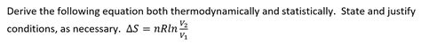 Solved Derive The Following Equation Both Thermodynamically