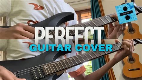 Perfect Ed Sheeran Guitar Cover Youtube