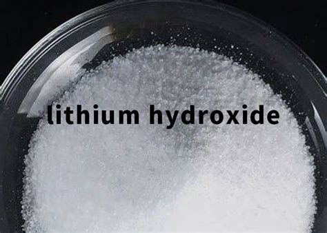 Comprehensive Guide To Lithium Hydroxide Applications In Lithium Based