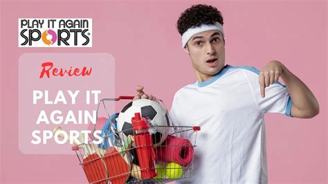 Play It Again Sports Your Go To Sports Equipment Best Store 2023