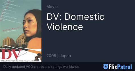 Dv Domestic Violence • Flixpatrol