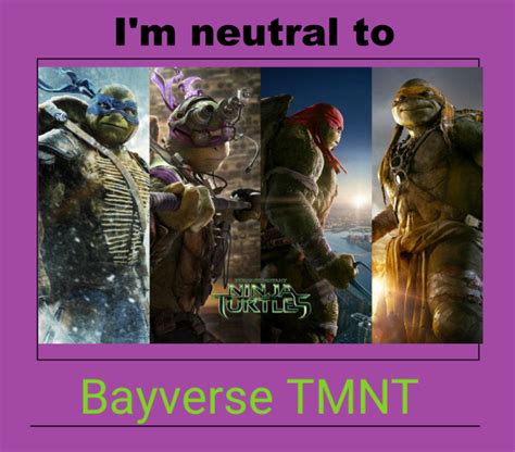 Im Neutral To Bayverse Tmnt By Starknightatreates On Deviantart