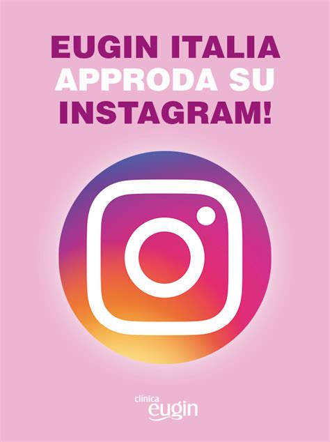 Eugin Italia Ora Eugin Italia è Anche Su Instagram