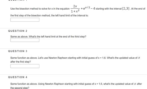 Solved X Use The Bisection Method To Solve For X In The Chegg