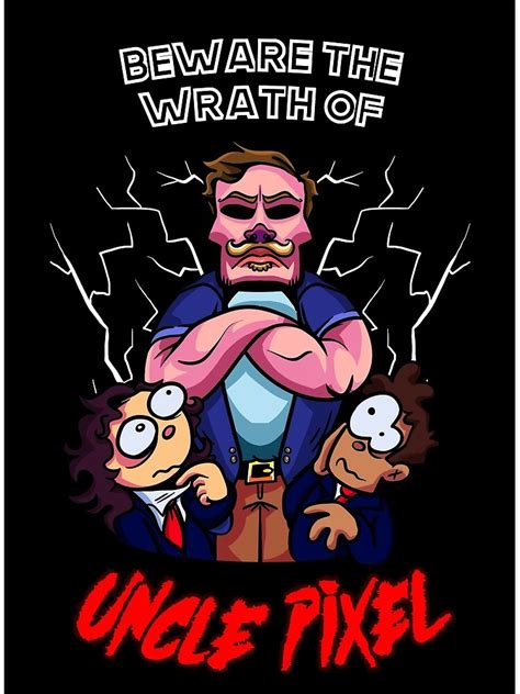 Uncle Pixel Poster For Sale By Actuallyjada Redbubble