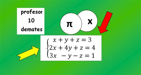 Método De Gauss Sistemas De Ecuaciones 3x3 Profesor10demates