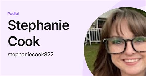 Stephanie Cook Stephaniecook822 Profile Padlet