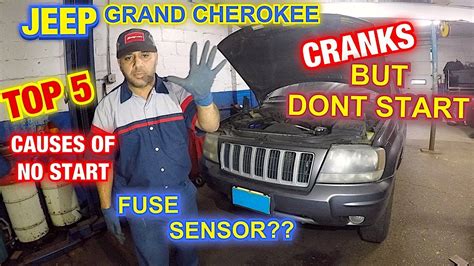 Jeep Grand Cherokee Dont Start TOP 5 REASON Jeep cranks but DONT start - YouTube