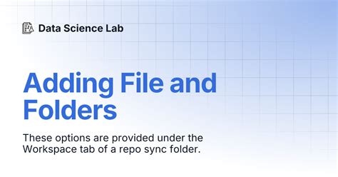 adding file and folders data science lab