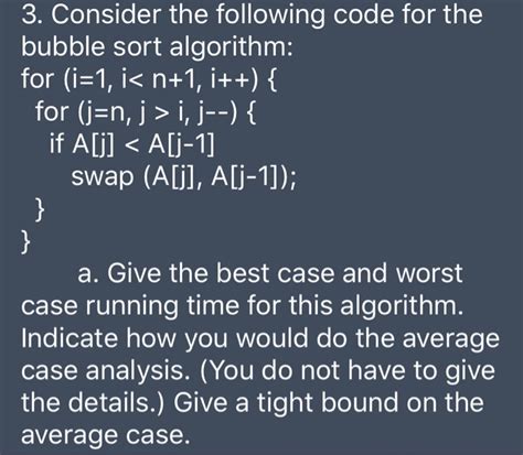 Solved Consider The Following Code For The Bubble Sort Chegg