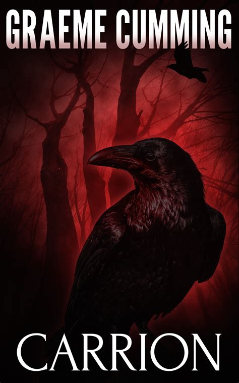 Carrion By Graeme Cumming Graemecumming63 Bookreview