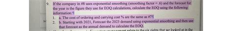 Solved If The Company In 8 ﻿uses Exponential Smoothing