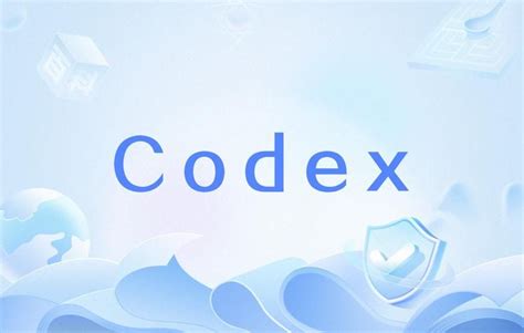 什么是 Codex Csdn博客