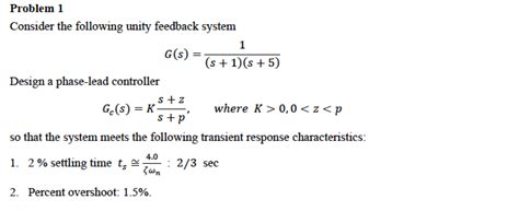 Solved Consider The Following Unity Feedback System
