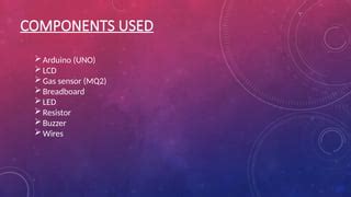 Arduino Based Gas Detecting Alarm System Ensuring Safety With Smart Sensor Technology PPT