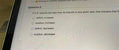Solved Question 6if Us ﻿exports Are Less Than Its Imports
