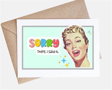 Im Sorry Card Funny Apology Sarcastic Forgiveness T Etsy