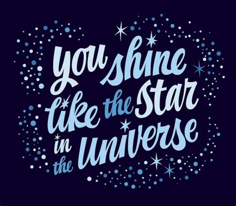 Premium Vector You Shine Like The Star In The Universe Motivation