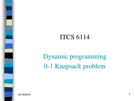ppt itcs 6114 dynamic programming 0 1 knapsack problem powerpoint