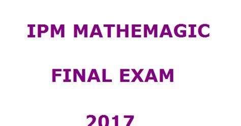 Ipm Mathemagic Final Exam 2017 Answer Keys Ipm Mathemagic