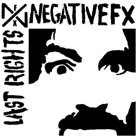 Negative Fx Last Rights By Anarchostencilism On Deviantart
