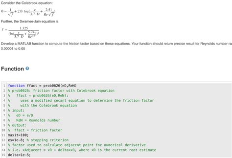 Solved Consider The Colebrook Equation 0 2 0 Log 3 7